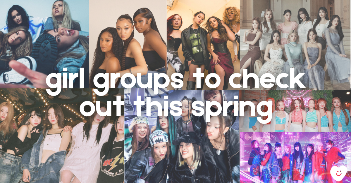 Girl Groups to Check Out This Spring – daybreak